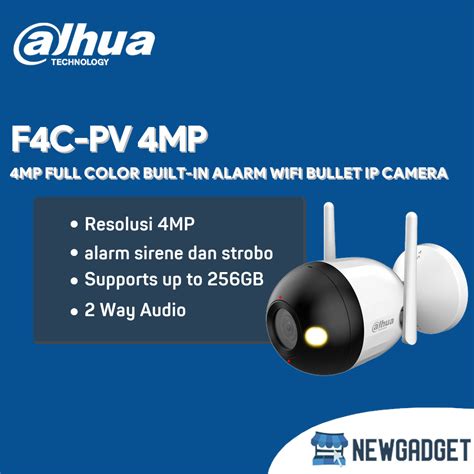 Jual Dahua F4c Pv 4mp 4mp Full Color 2way Audio Built In Alarm Wifi Bullet Ip Camera Shopee