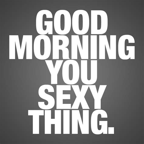 40 Good Morning Sexy Images And S