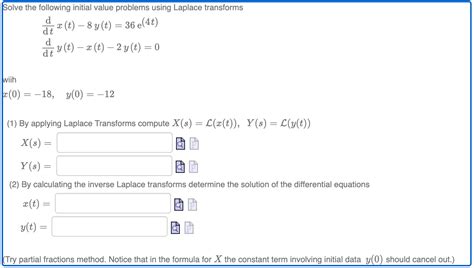 solved solve the following initial value problems using