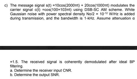 Solved C The Message Signal Chegg Com