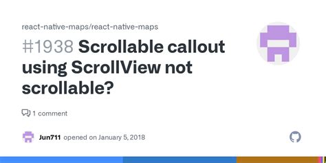 scrollable callout using scrollview not scrollable · issue 1938 · react native maps react