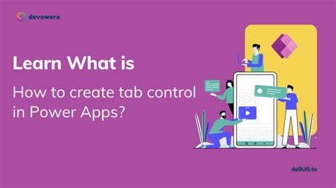Best Way To Create Power Apps Tabs Control Tabbed Form In Powerapps Power Apps
