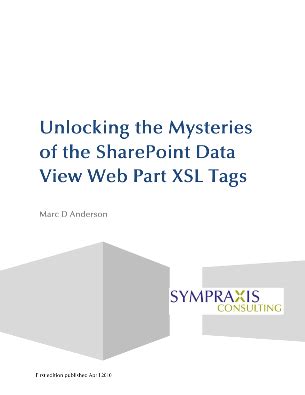 Unlocking The Mysteries Of The SharePoint Data View Web Part XSL Tags