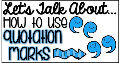 Me And My Threes How To Use Quotation Marks