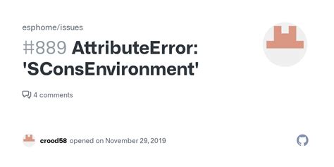 Attributeerror Sconsenvironment · Issue 889 · Esphomeissues · Github