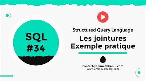 34 SQL Les Jointures Exemple Pratique Sgbd Database Darija