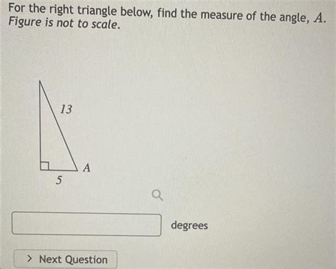 Solved For The Right Triangle Below Find The Measure Of The