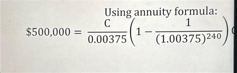 Solved Using Annuity Formula