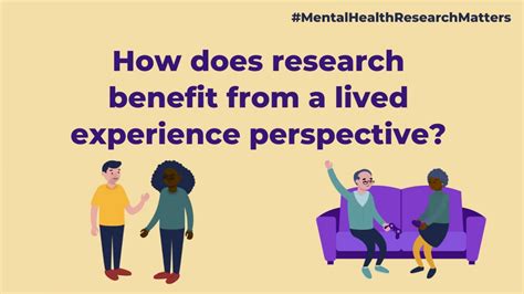 How Does Research Benefit From A Lived Experience Perspective The Mcpin Foundation