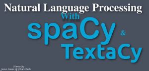 Natural Language Processing With TextaCy SpaCy JCharisTech