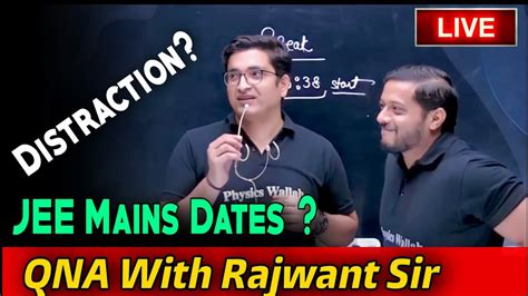 Jee Mains Date Sachin Sir Ke Class Me Rajwant Sir Aye Distraction Prayas Batch Moments