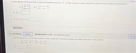 Solved Use The Matrices A And B Given Below To Compute The Chegg