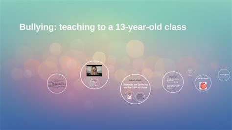 Bullying Teaching To A 13 Year Old Class By Evi An On Prezi