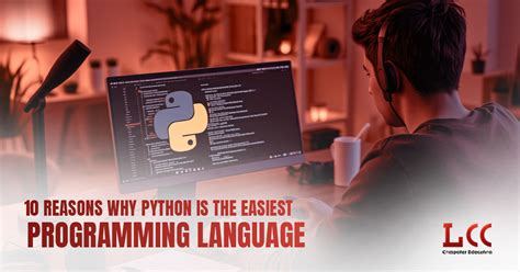 10 Reasons Why Python Is The Easiest Programming Language For Beginners