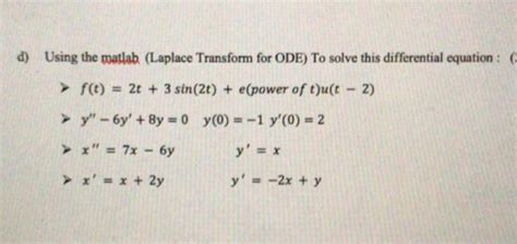 solved d using the matlab laplace transform for ode to