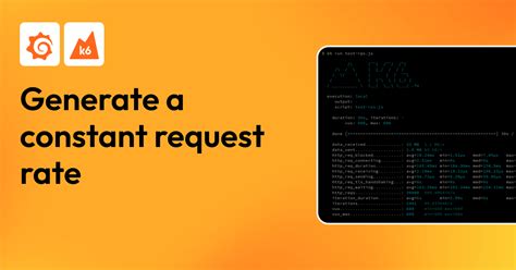 How To Generate A Constant Request Rate In Grafana K6 With The New Scenarios Api Grafana Labs