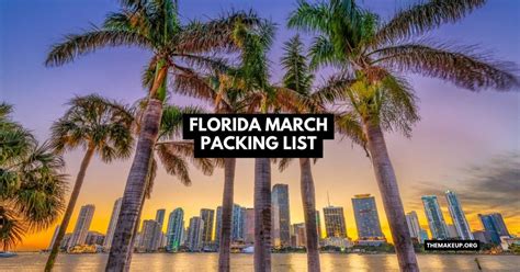 Florida March Packing List Regional Ready Items For A Smooth Trip