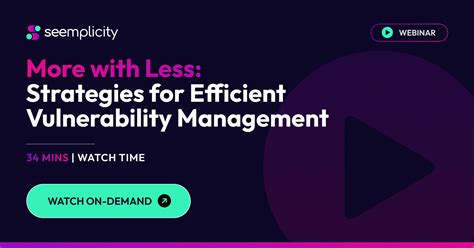 watch strategies for efficient vulnerability management seemplicity