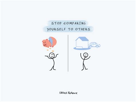 Want To Succeed Stop Comparing Yourself To Others Darius Foroux