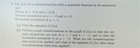 Solved 3 Let Fx Be A Rational Function With A