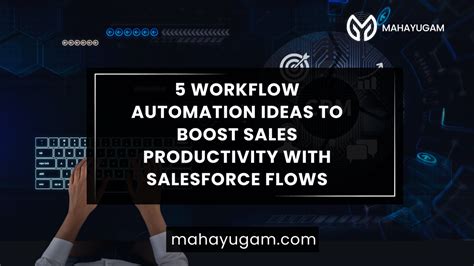 5 Workflow Automation Ideas To Boost Sales Productivity With Salesforce