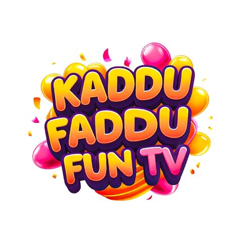 Kaddu Faddu Fun Tv Youtube