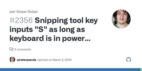 Snipping Tool Key Inputs S As Long As Keyboard Is In Power Save Mode Issue 2356 Pwr