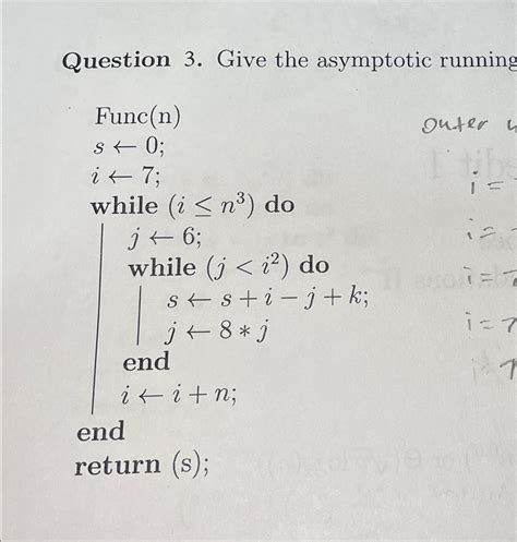 solved question 3 ﻿give the asymptotic running time show