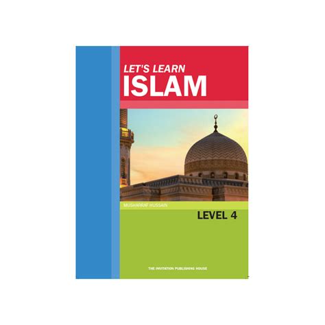 Let’s Learn Islam Textbook - Level 4 – Invitation Publishing