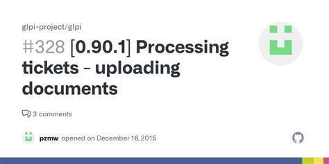 0901 Processing Tickets Uploading Documents · Issue 328 · Glpi