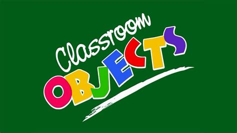 Classroom Objects Youtube