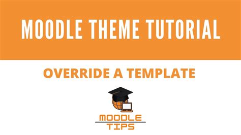Moodle Theme Tutorial 34 How To Override A Template In Moodle Youtube