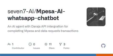 GitHub Seven AI Mpesa AI Whatsapp Chatbot An AI Agent With Daraja API Intergration For
