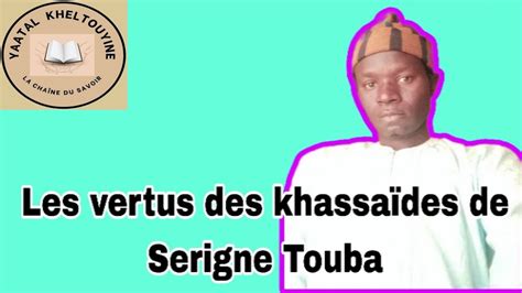 Les Khassaïdes De Cheikh Ahmadou Bamba Et Ses Vertus Mouhahamadou