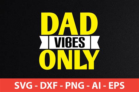 Dad Vibes Only Graphic By Crafty Bundle · Creative Fabrica