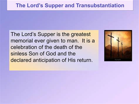 The Lords Supper And Transubstantiation Ppt