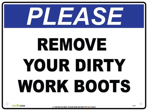 Please Remove Your Dirty Work Boots Sitemax
