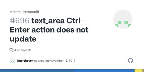 Textarea Ctrl Enter Action Does Not Update · Issue 696 · Streamlit