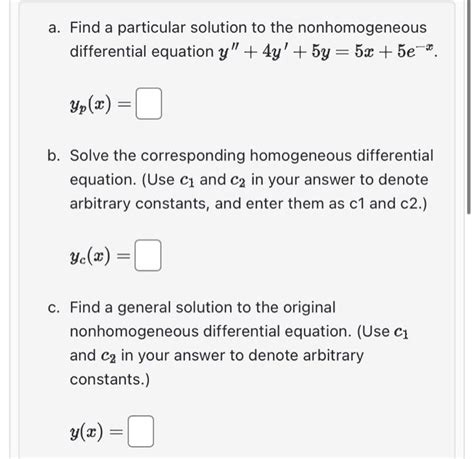 Solved A Find A Particular Solution To The Nonhomogeneous Chegg Com