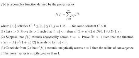 Solved F Is A Complex Function Defined By The Power Series Chegg