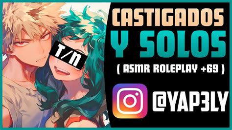 Castigados Y Solos 🤭 Asmr Bakugou Bakugou Asmr Roleplay Youtube
