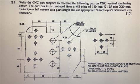 Q2 Write The Cnc Part Program To Machine The