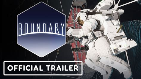 Boundary Official Launch Trailer Youtube