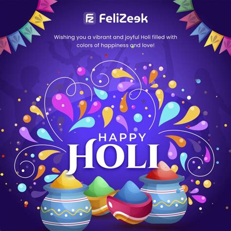 Felizeek Technologies On Linkedin Felizeektech Holi Happiness