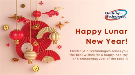 Electrolytic Technologies Systems On Linkedin Lunarnewyear Chinesenewyear