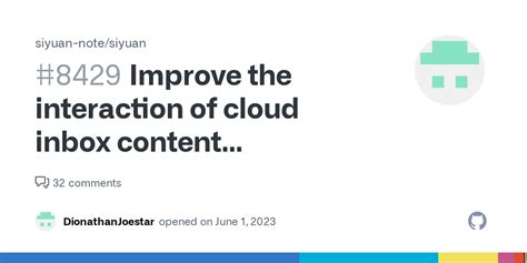 Improve The Interaction Of Cloud Inbox Content Conversion Into Note · Issue 8429 · Siyuan Note