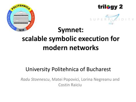 [ppt] Symnet Scalable Symbolic Execution For Modern Networks University Powerpoint