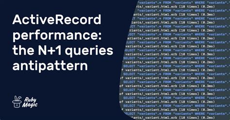 Activerecord Performance The N1 Queries Antipattern Appsignal Blog