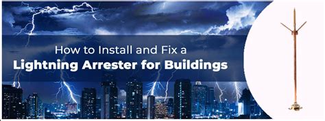 How To Install And Fix A ESE Lightning Arresters For Buildings Ennob