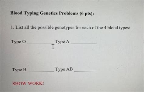 Solved Blood Typing Genetics Problems Pts List All Chegg Com